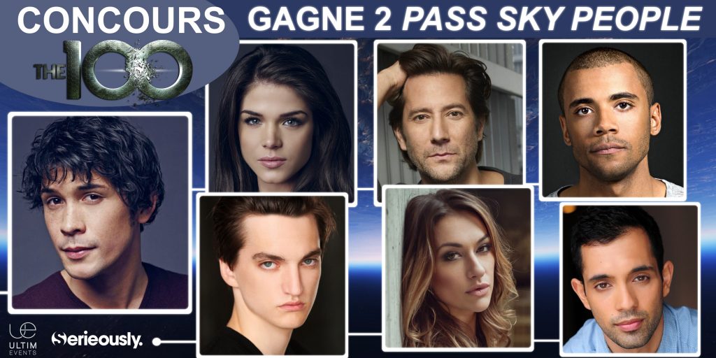 Concours : gagnez des pass pour la convention The 100 #SW3 - Serieously